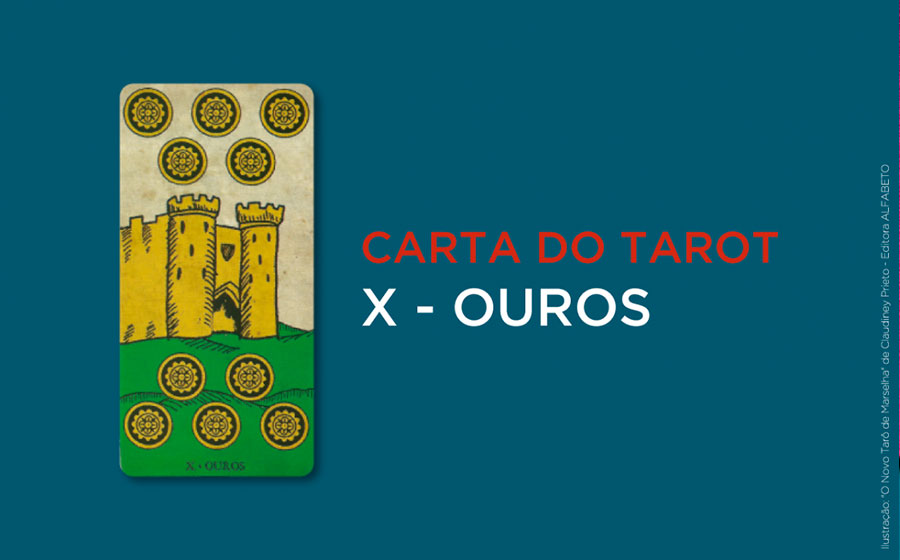 10 De Ouros No Tarot Significado Da Carta Iquilibrio