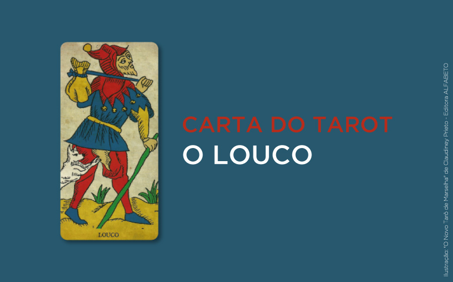 O Louco No Tarot Significado Da Carta Iquilibrio