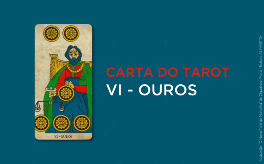 6 de Ouros no Tarot - Significado da Carta | iQuilibrio